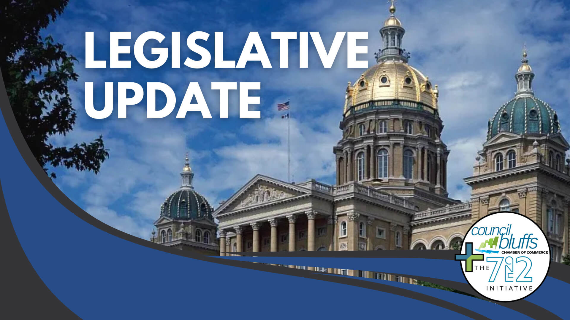 April 7, 2025 Legislative Update - Council Bluffs Area Chamber of Commerce