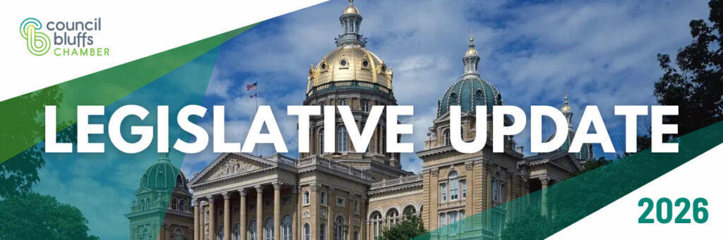 January 20, 2026 Legislative Update - Council Bluffs Area Chamber of ...